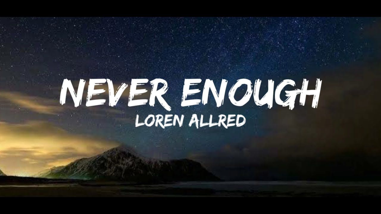 Never Enough Wallpapers - Top Free Never Enough Backgrounds ...