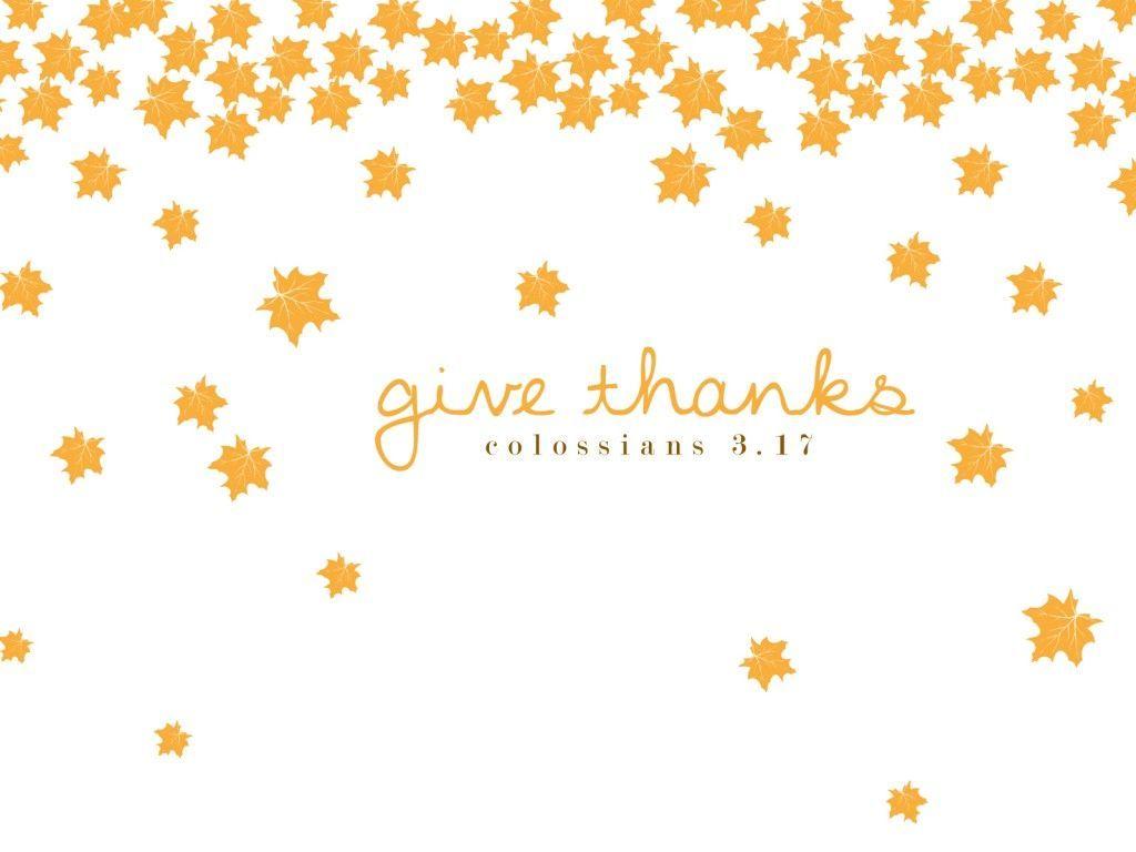 Give Thanks Desktop Wallpapers - Top Free Give Thanks Desktop ...