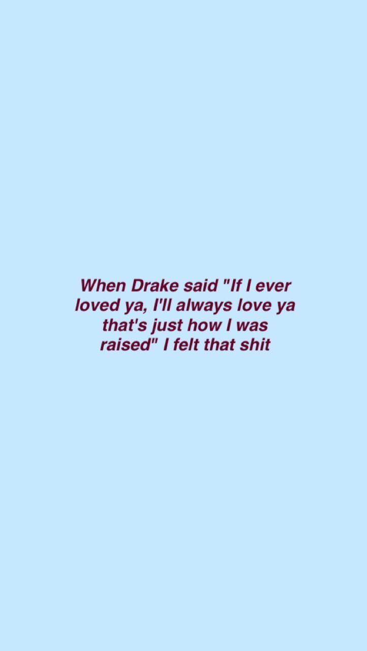 Drake Lyrics Wallpapers - Top Free Drake Lyrics Backgrounds ...