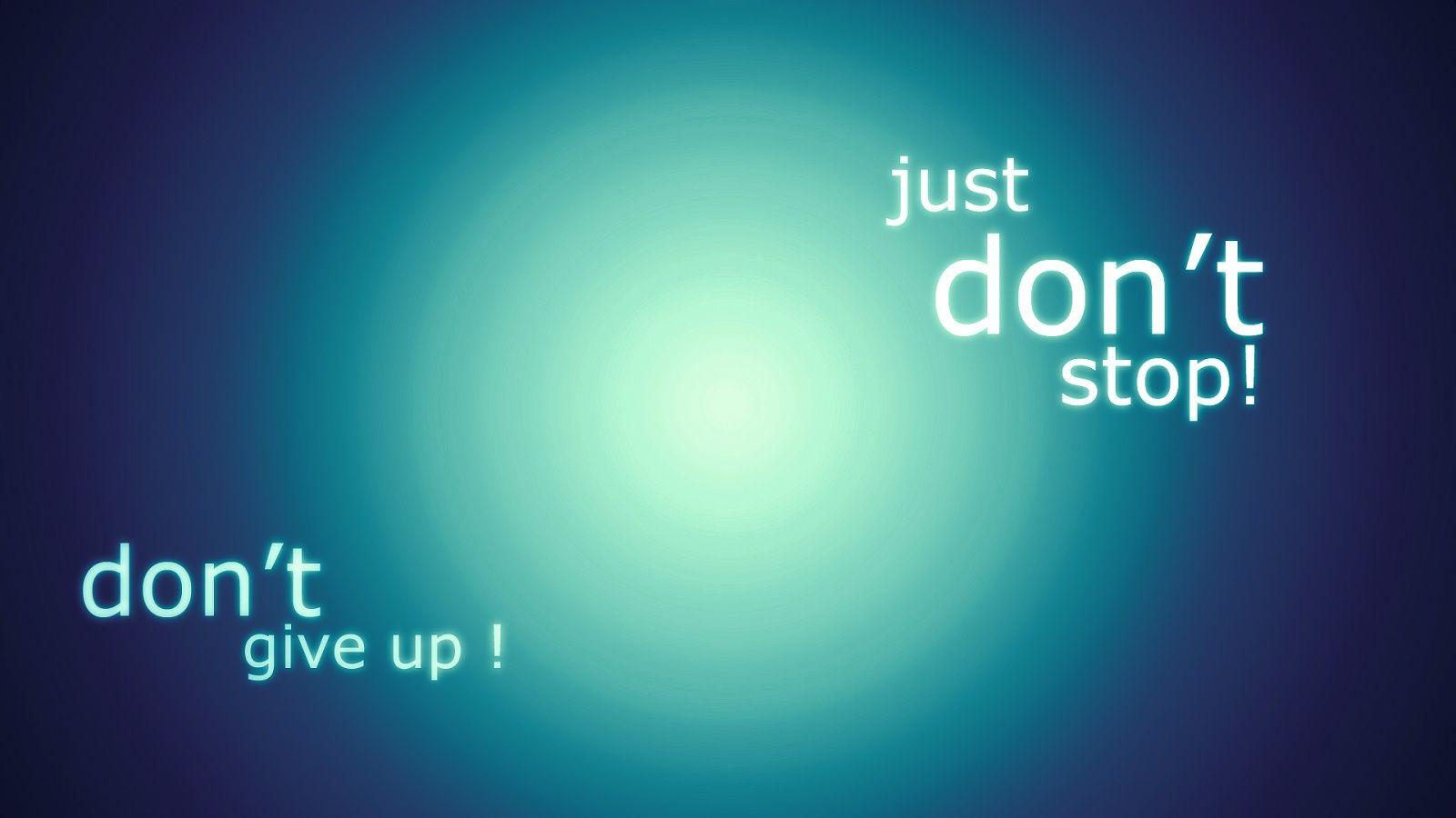 Don't Stop Wallpapers - Top Free Don't Stop Backgrounds - WallpaperAccess