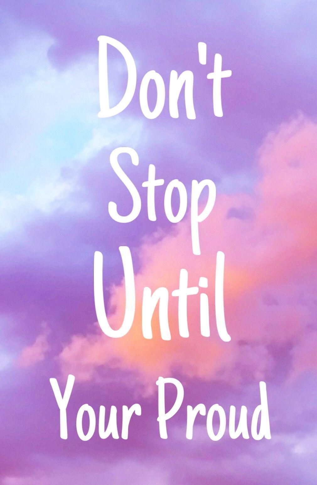 Don't Stop Wallpapers - Top Free Don't Stop Backgrounds - WallpaperAccess