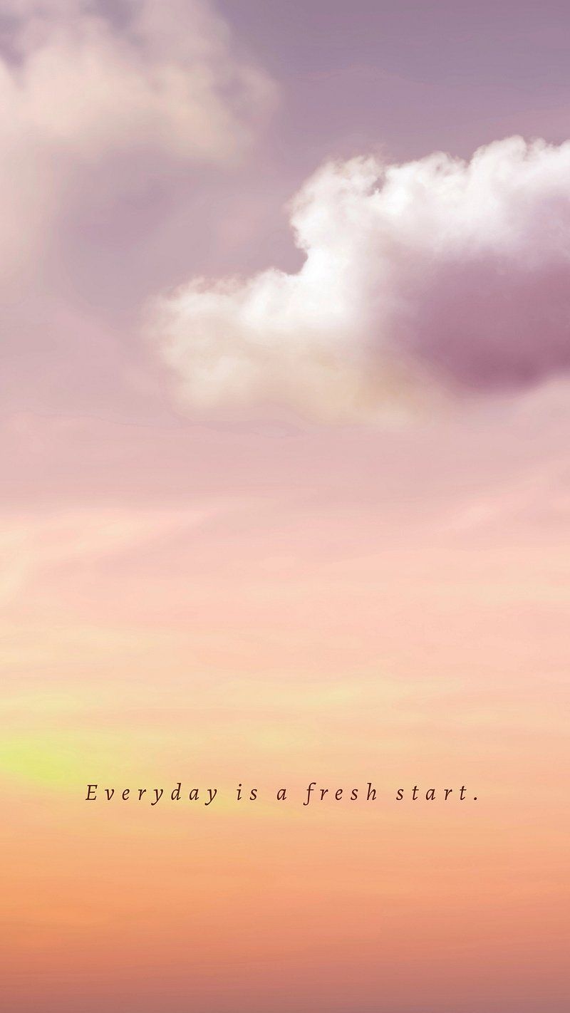 Every Day Is A Fresh Start Wallpapers - Top Free Every Day Is A Fresh ...