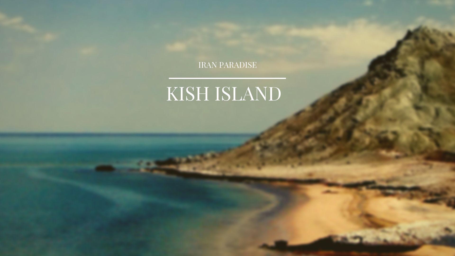 Kish Island Wallpapers - Top Free Kish Island Backgrounds - WallpaperAccess