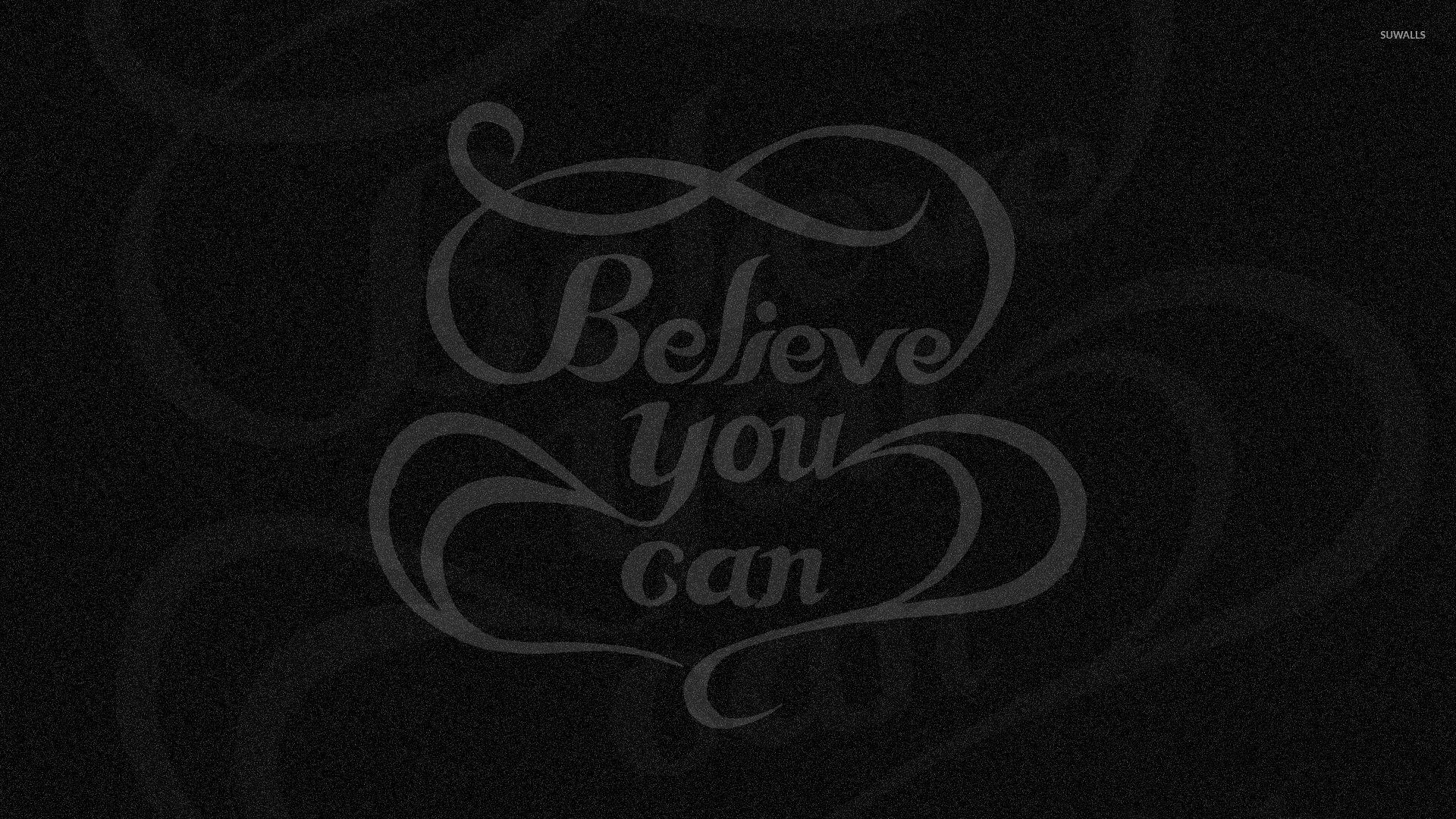 Believe Wallpapers - Top Free Believe Backgrounds - WallpaperAccess Believe Wallpapers - Top Free Believe Backgrounds - WallpaperAccess
