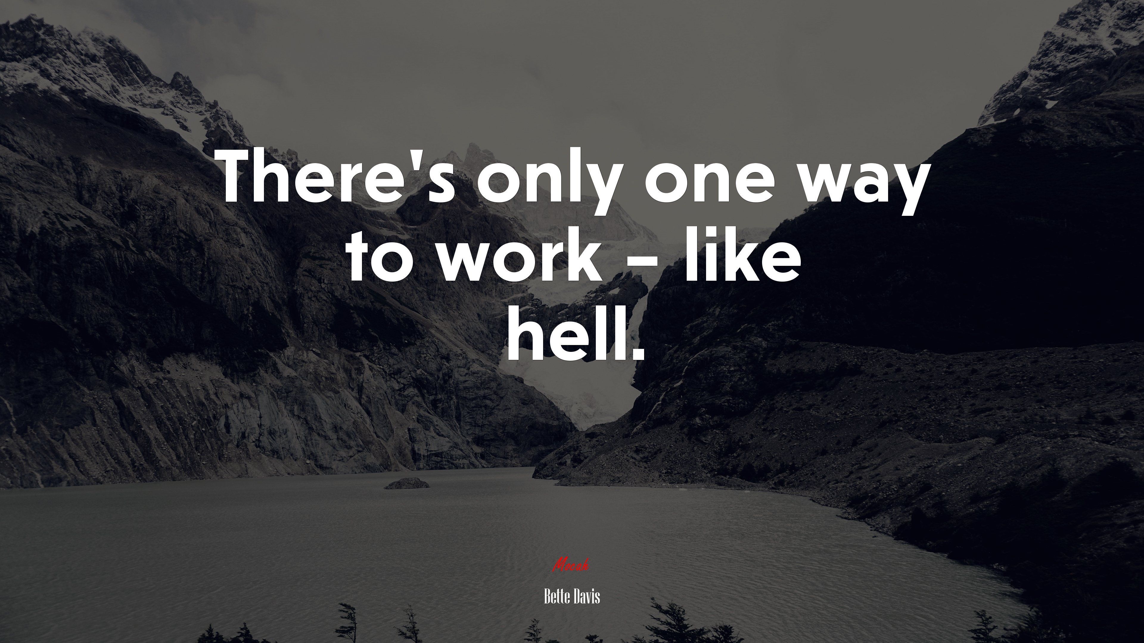 Work Like Hell Wallpapers - Top Free Work Like Hell Backgrounds ...