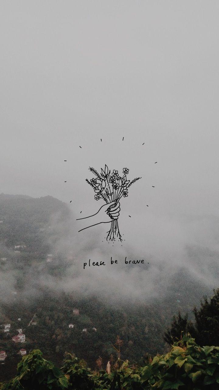 Be Brave Wallpapers - Top Free Be Brave Backgrounds - WallpaperAccess