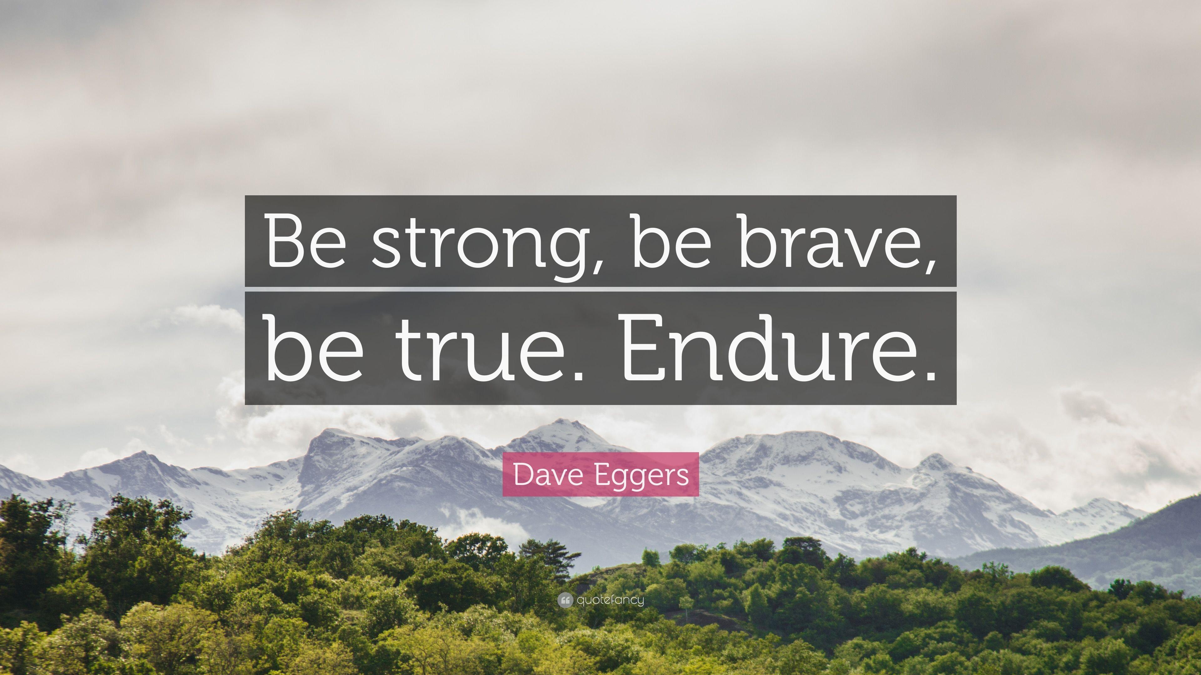Be Brave Wallpapers - Top Free Be Brave Backgrounds - WallpaperAccess