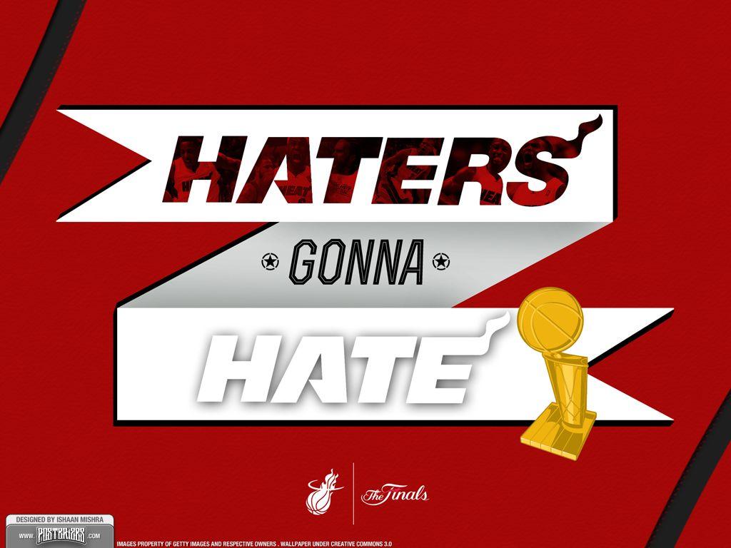 Haters Gonna Hate Wallpapers - Top Free Haters Gonna Hate Backgrounds ...