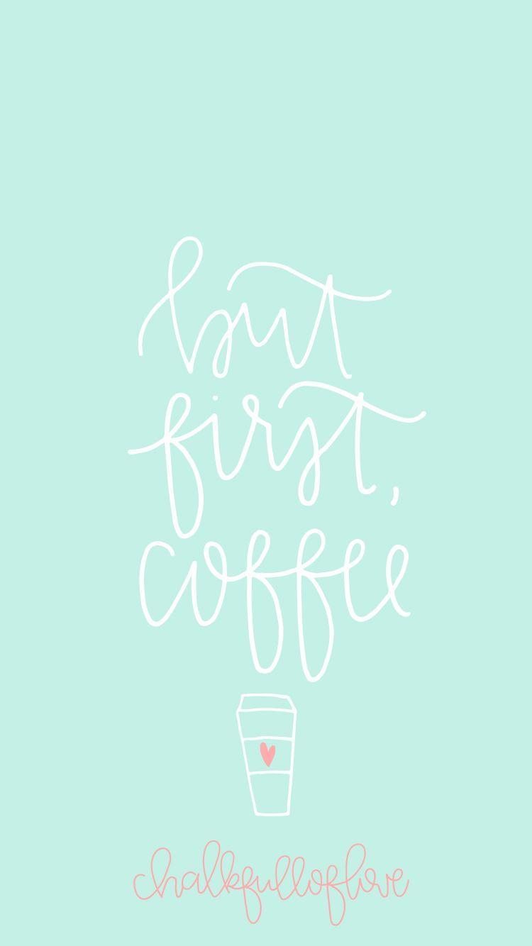 But First Coffee Wallpapers - Top Free But First Coffee Backgrounds ...