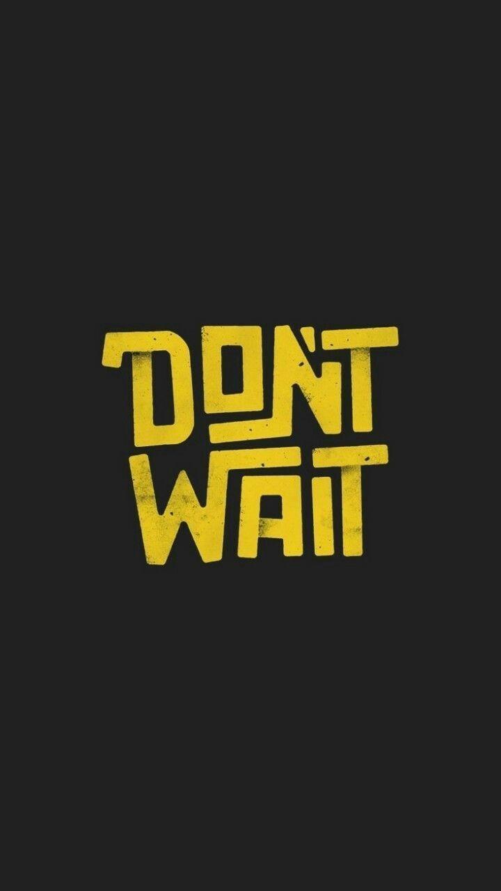 Wait Wallpapers - Top Free Wait Backgrounds - WallpaperAccess