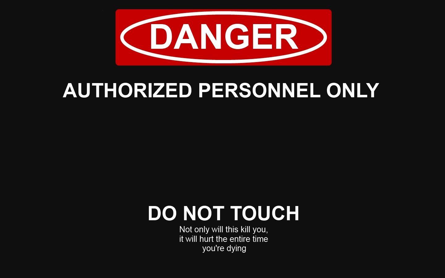 Do Not Touch Wallpapers - Top Free Do Not Touch Backgrounds ...