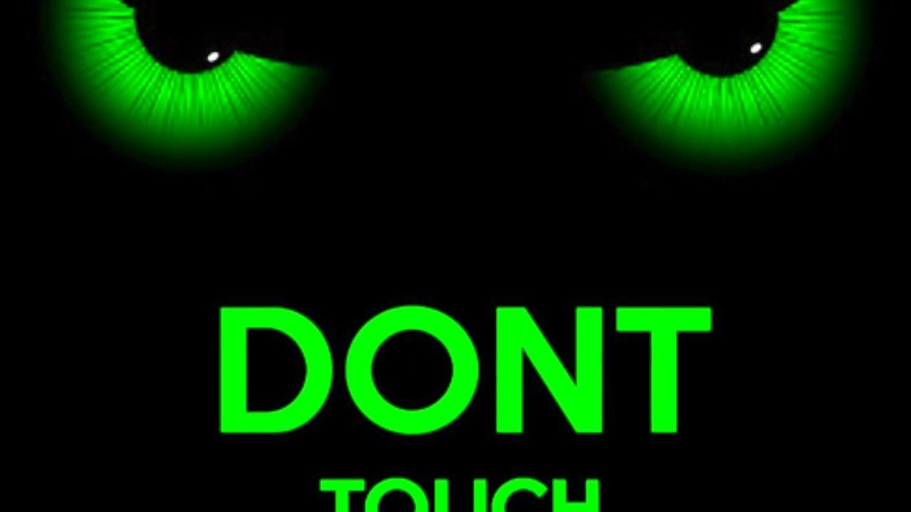 Do Not Touch Wallpapers - Top Free Do Not Touch Backgrounds - WallpaperAccess