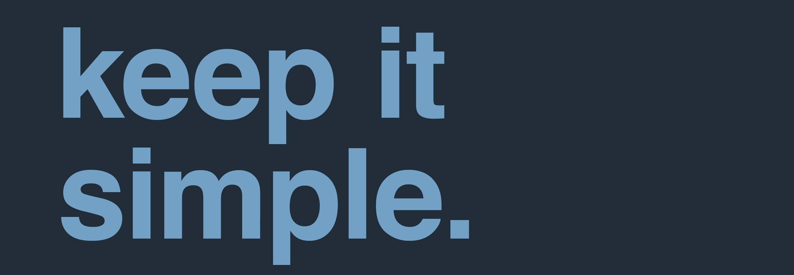 Keep It Simple Wallpapers - Top Free Keep It Simple Backgrounds ...