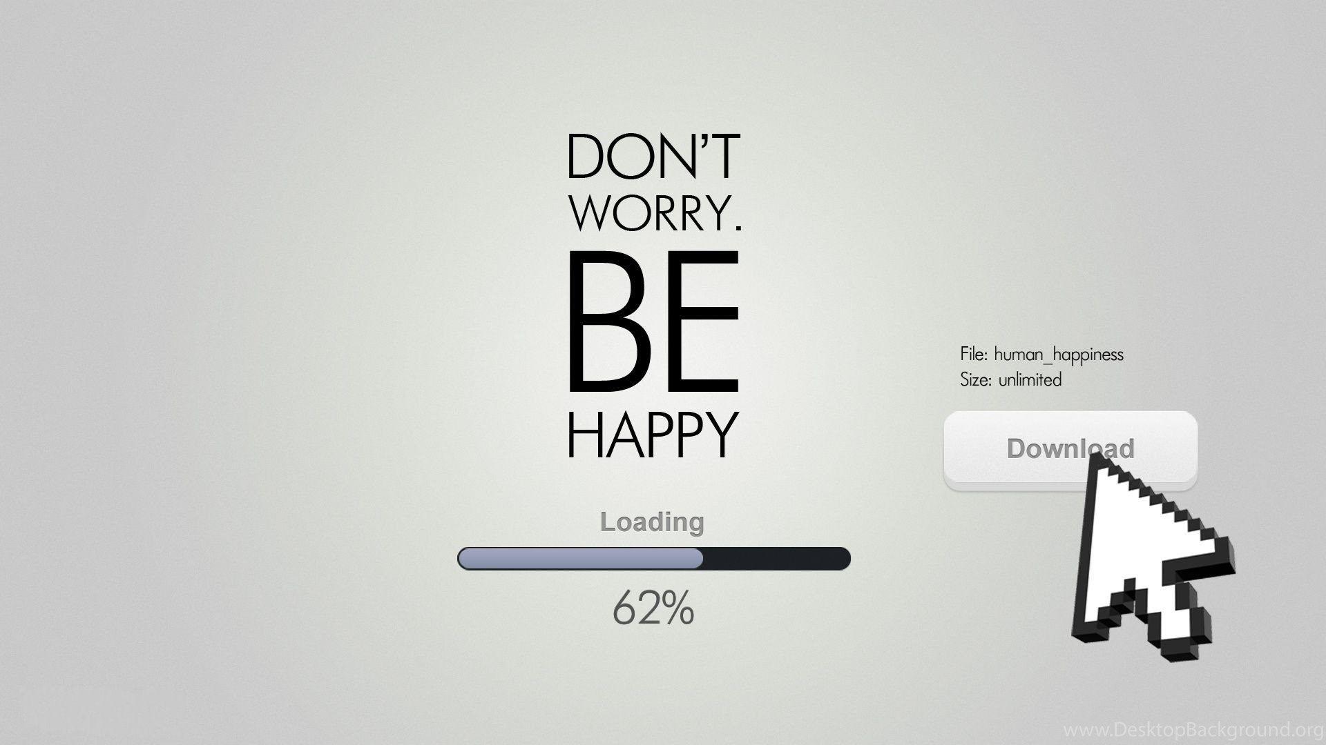 Be Happy Computer Wallpapers - Top Free Be Happy Computer Backgrounds ...