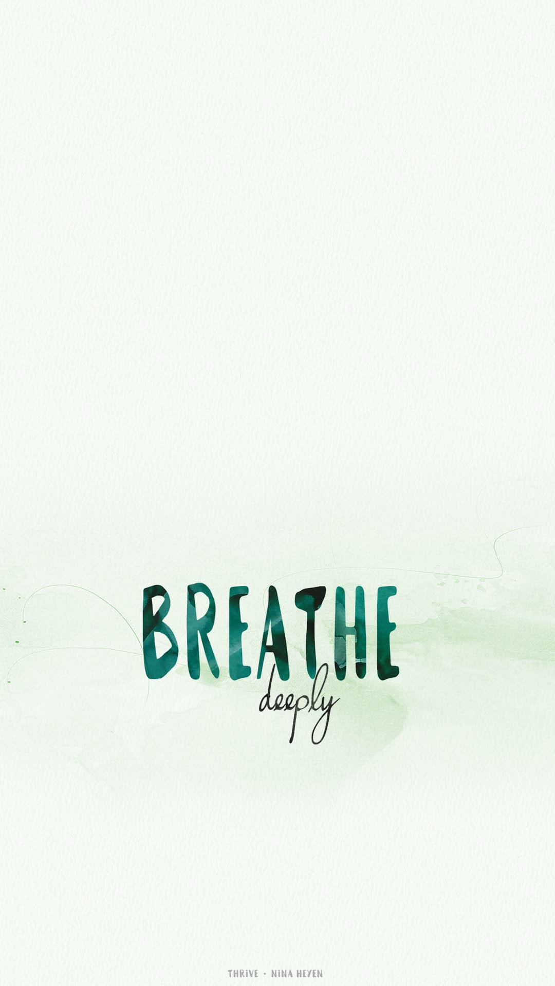 Breathe in Breathe Out Wallpapers - Top Free Breathe in Breathe Out ...