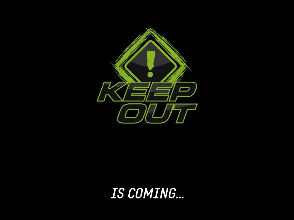 Keep Out Wallpapers - Top Free Keep Out Backgrounds - WallpaperAccess