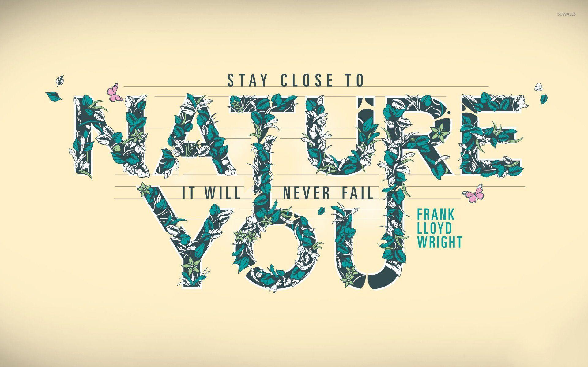 Nature Quotes Wallpapers - Top Free Nature Quotes Backgrounds ...
