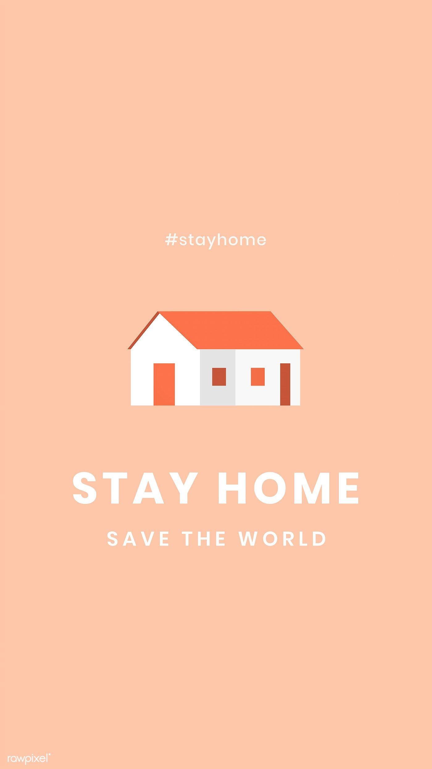 Stay Home Phone Wallpapers - Top Free Stay Home Phone Backgrounds ...