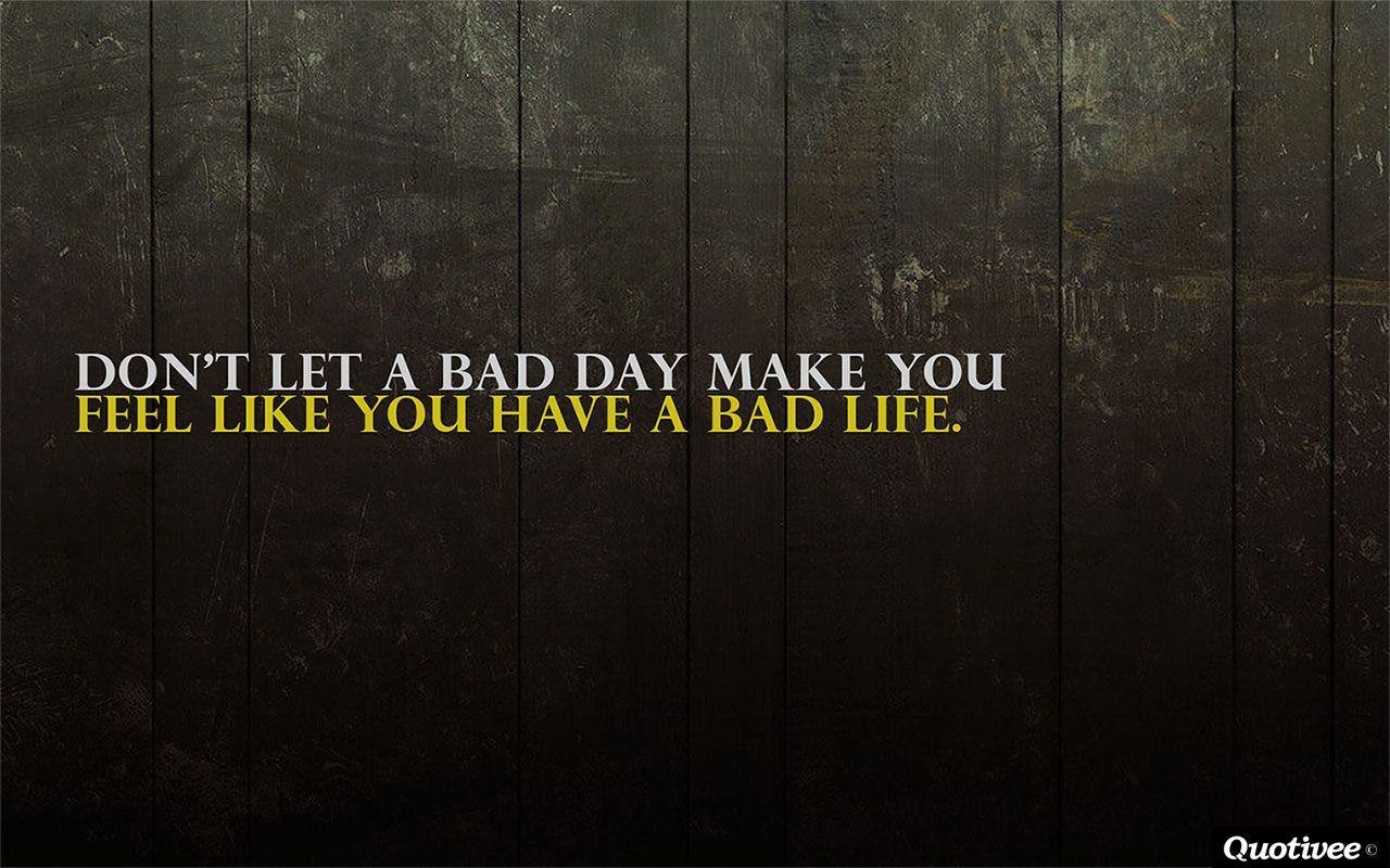 Bad Quotes Wallpapers - Top Free Bad Quotes Backgrounds - WallpaperAccess