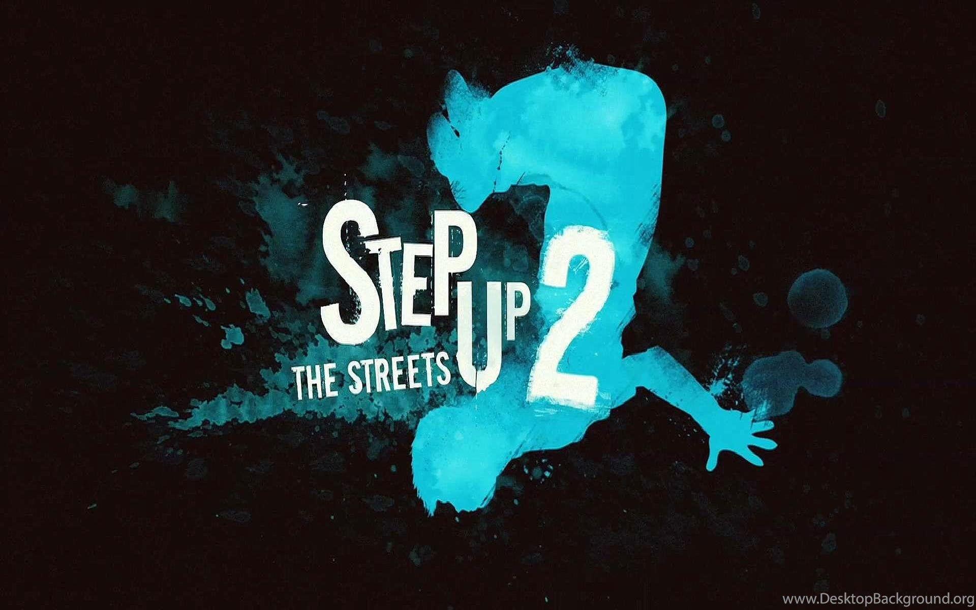 Step Up Wallpapers - Top Free Step Up Backgrounds - WallpaperAccess