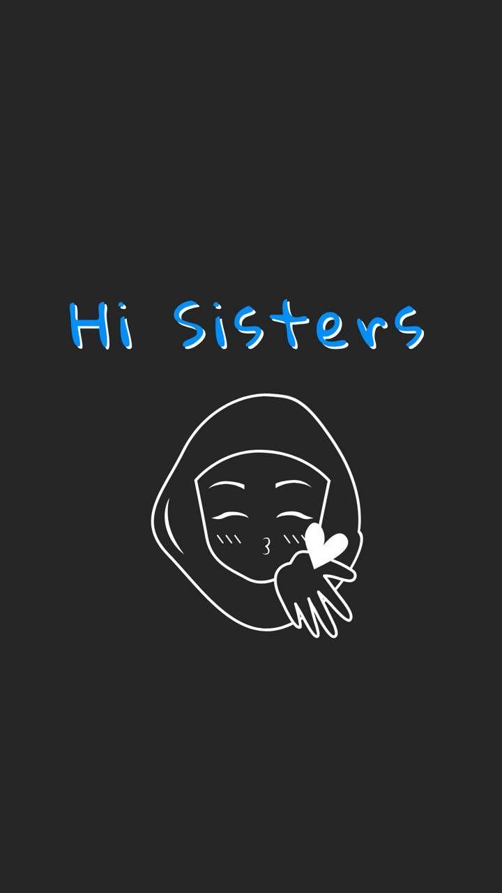 Hi Sisters Wallpapers - Top Free Hi Sisters Backgrounds - WallpaperAccess