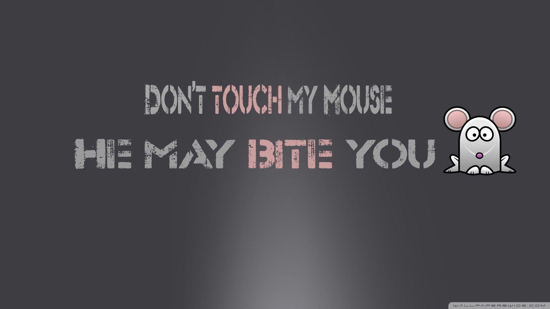 Don't Touch My Desktop Wallpapers - Top Free Don't Touch My Desktop ...