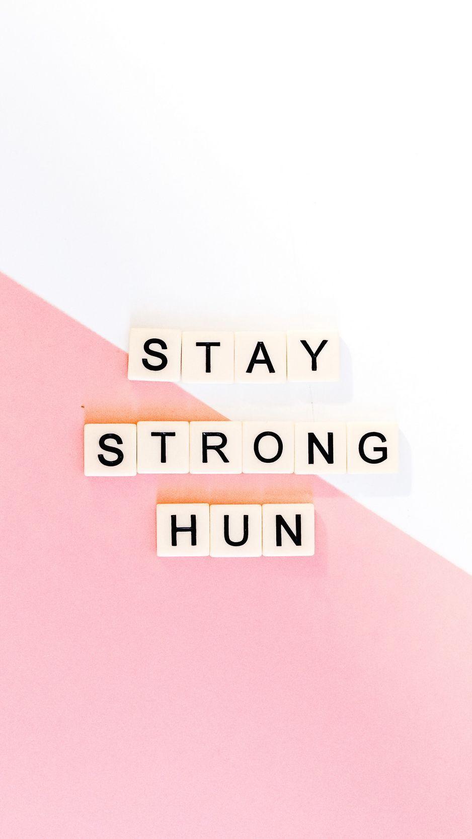 Stay Strong iPhone Wallpapers - Top Free Stay Strong iPhone Backgrounds ...