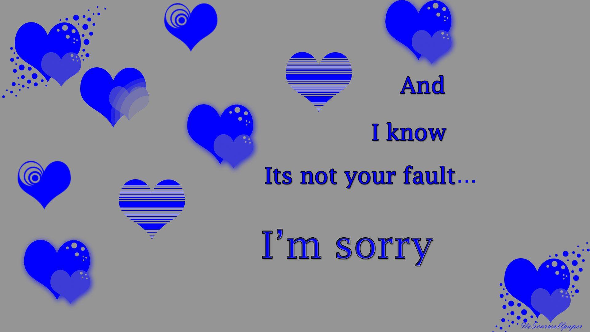 I'm Sorry Wallpapers - Top Free I'm Sorry Backgrounds - WallpaperAccess