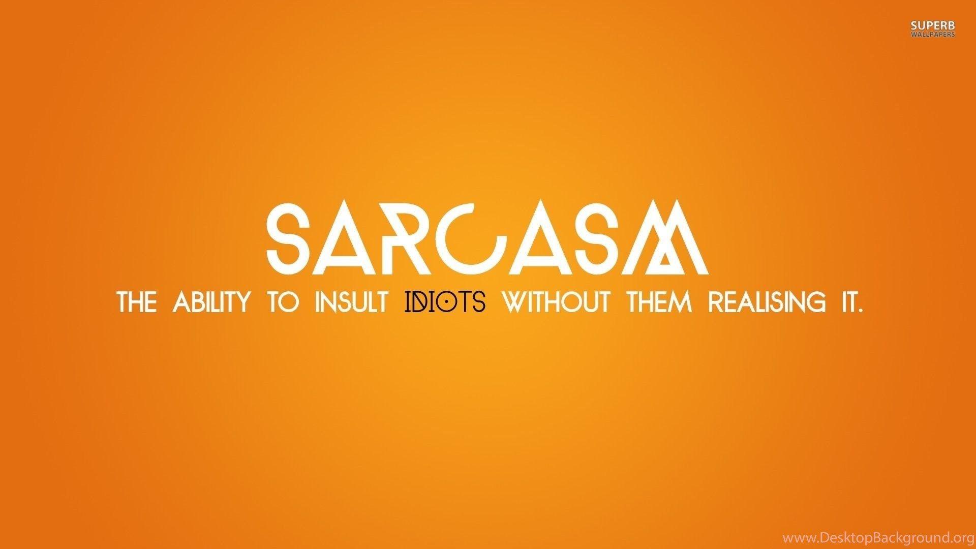 Sarcastic Desktop Wallpapers - Top Free Sarcastic Desktop Backgrounds ...