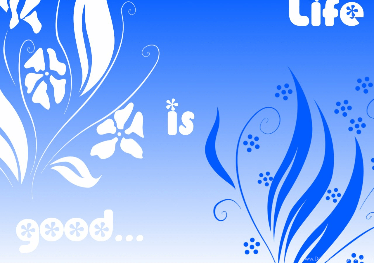 Life Is Good Wallpapers - Top Free Life Is Good Backgrounds ...