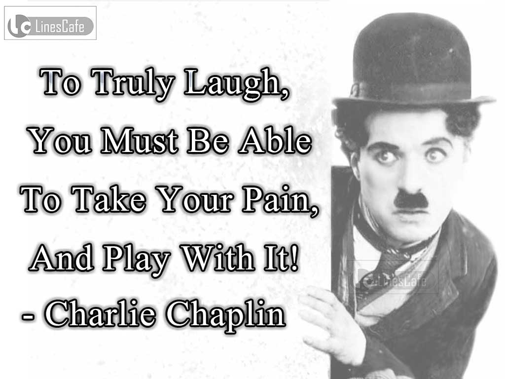 Charlie Chaplin Quotes Wallpapers - Top Free Charlie Chaplin Quotes ...