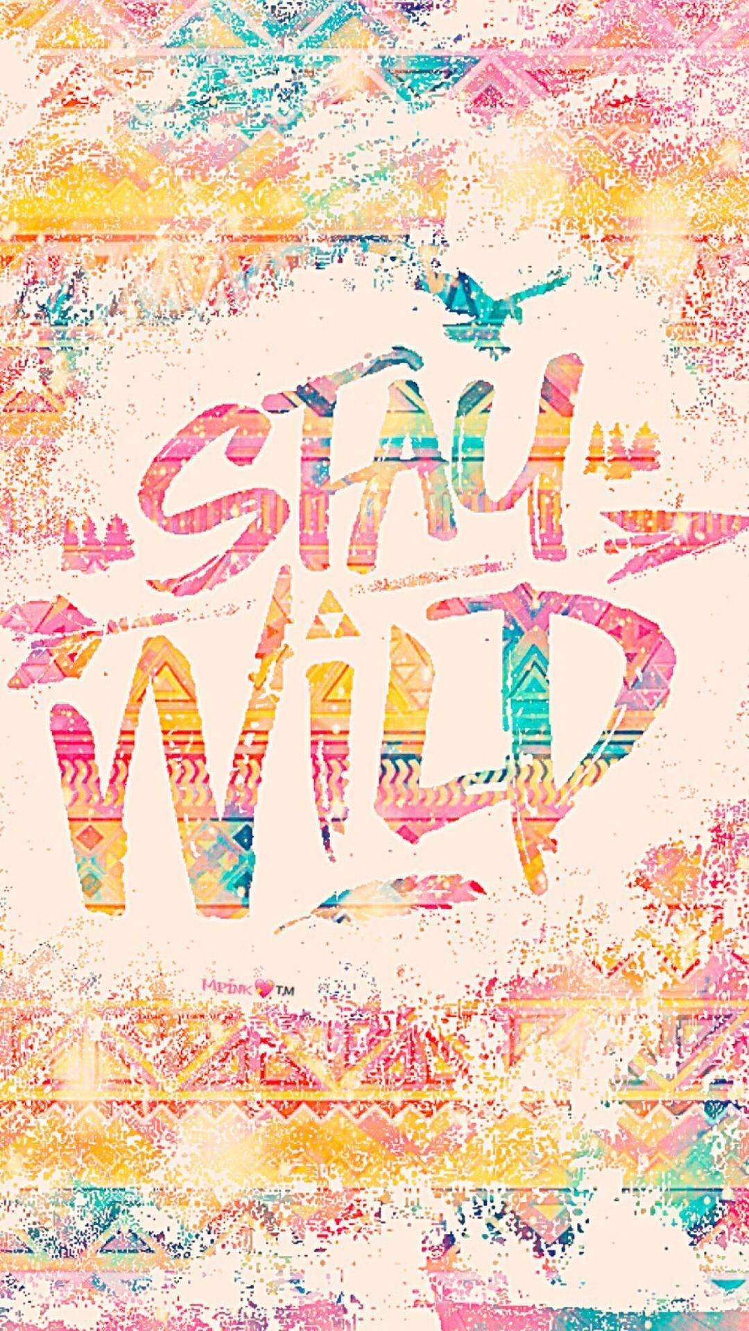 Stay Wild Wallpapers - Top Free Stay Wild Backgrounds - WallpaperAccess