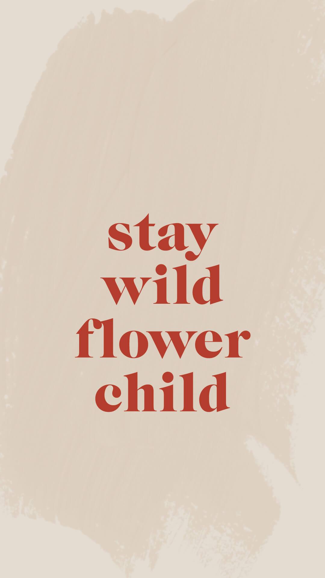 Stay Wild Wallpapers - Top Free Stay Wild Backgrounds - WallpaperAccess