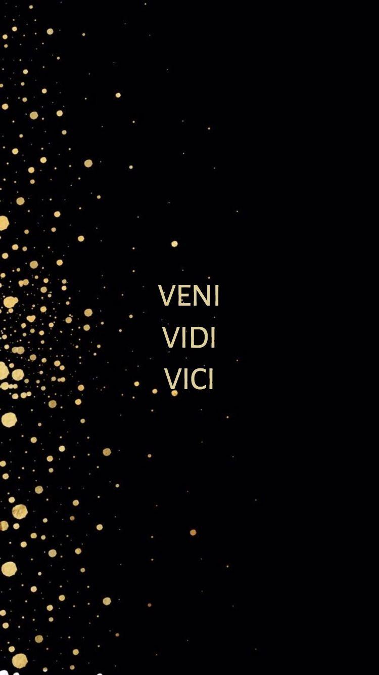 Veni Vidi Vici Wallpapers - Top Free Veni Vidi Vici Backgrounds ...