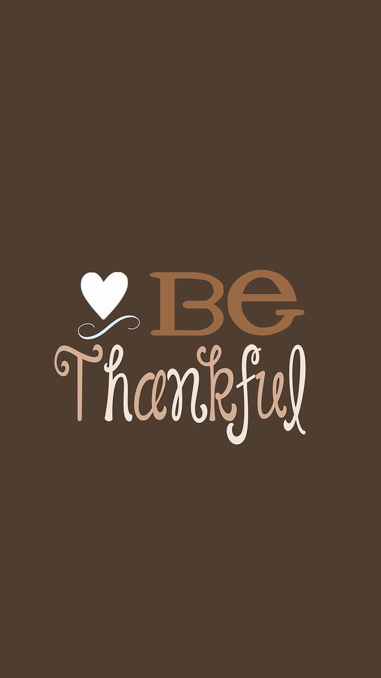 Be Thankful Wallpapers - Top Free Be Thankful Backgrounds - WallpaperAccess