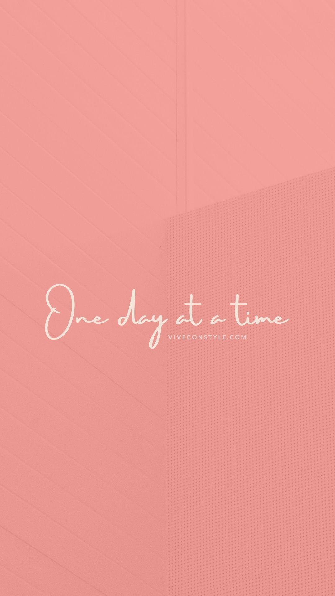 One Day At A Time Wallpapers - Top Free One Day At A Time Backgrounds ...