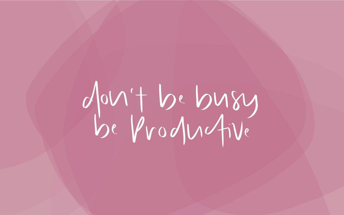 Be Productive Wallpapers - Top Free Be Productive Backgrounds ... Be Productive Wallpapers - Top Free Be Productive Backgrounds ...
