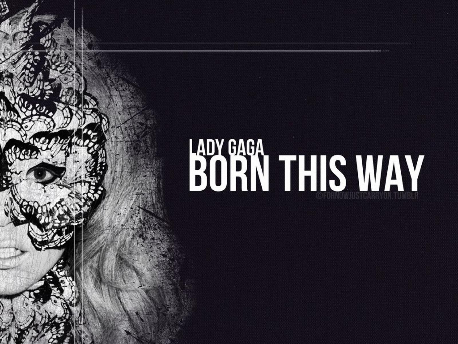 Born This Way Wallpapers - Top Free Born This Way Backgrounds ...