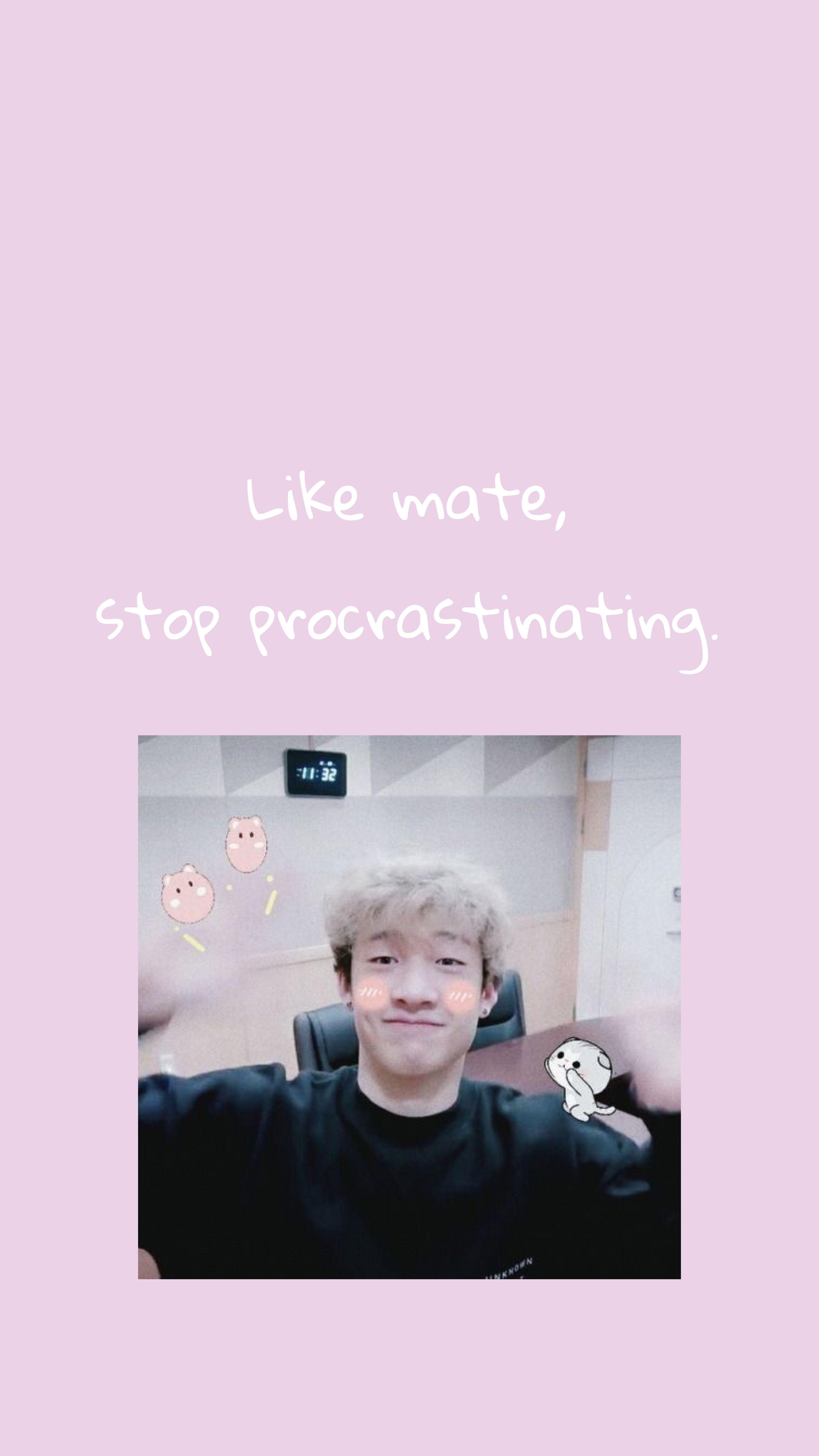 Stop Procrastinating Wallpapers - Top Free Stop Procrastinating ...