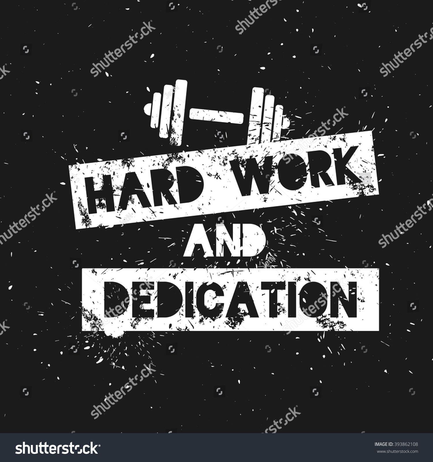 Dedication Hard Work Wallpapers - Top Free Dedication Hard Work ...