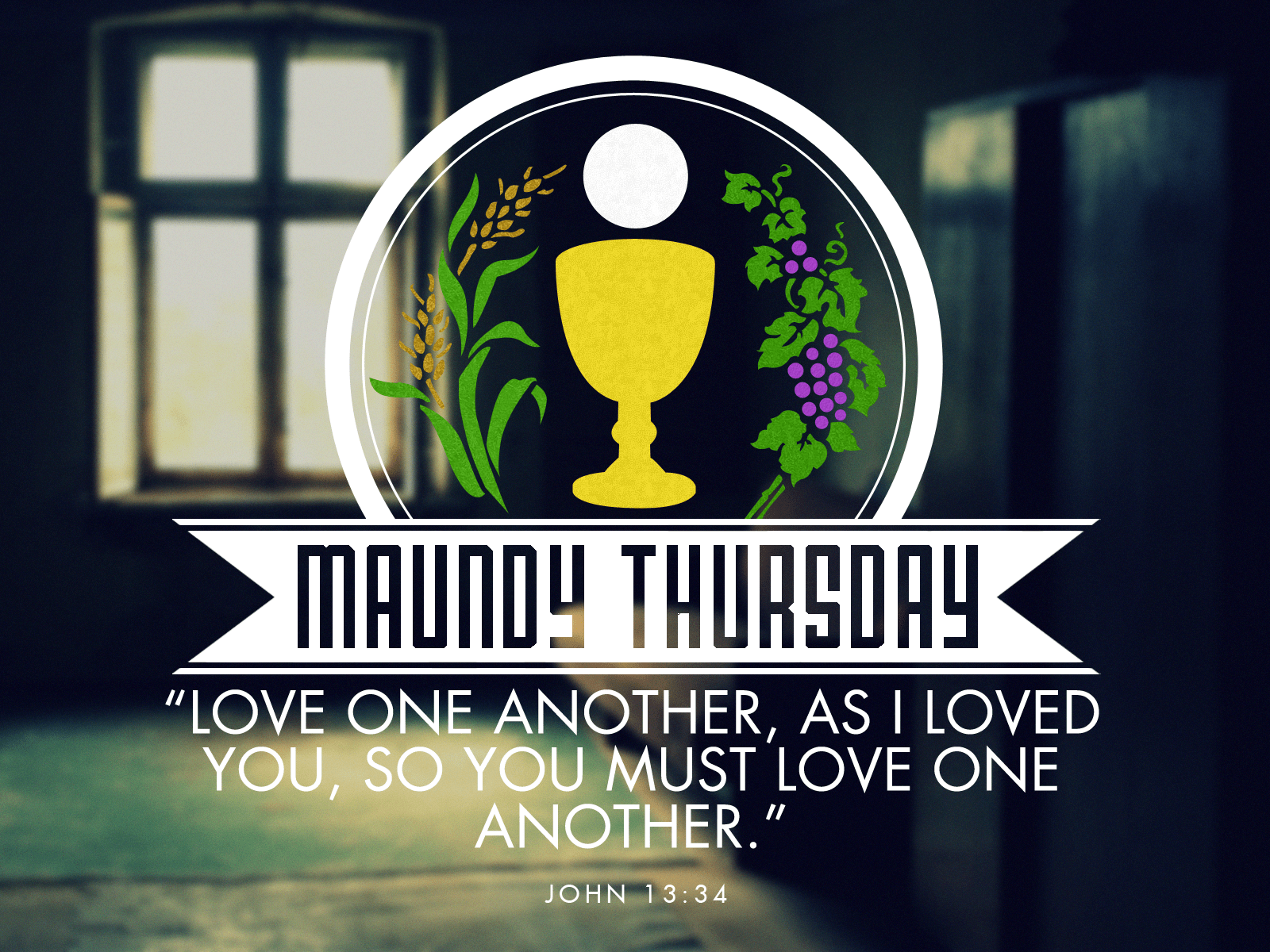 Maundy Thursday Wallpapers - Top Free Maundy Thursday Backgrounds ...