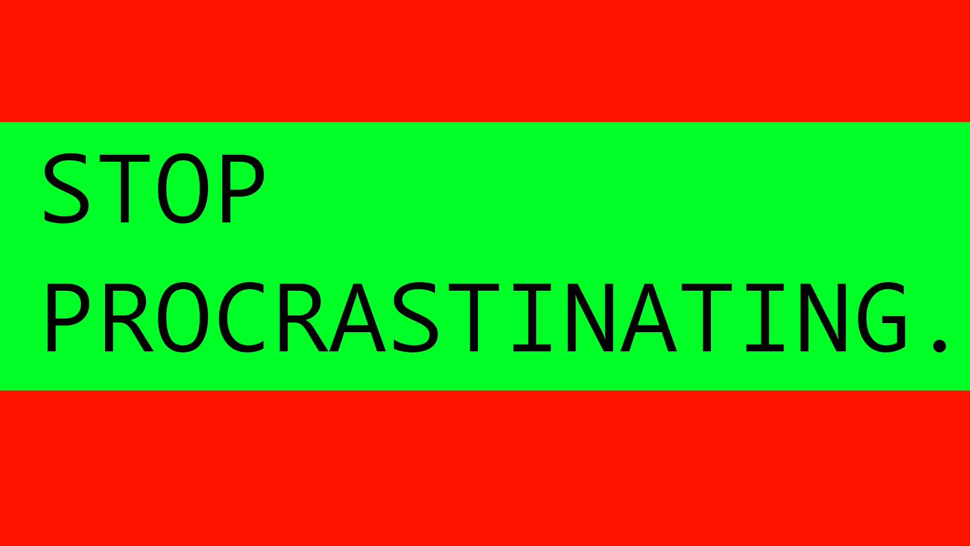 Stop Procrastinating Wallpapers - Top Free Stop Procrastinating ...