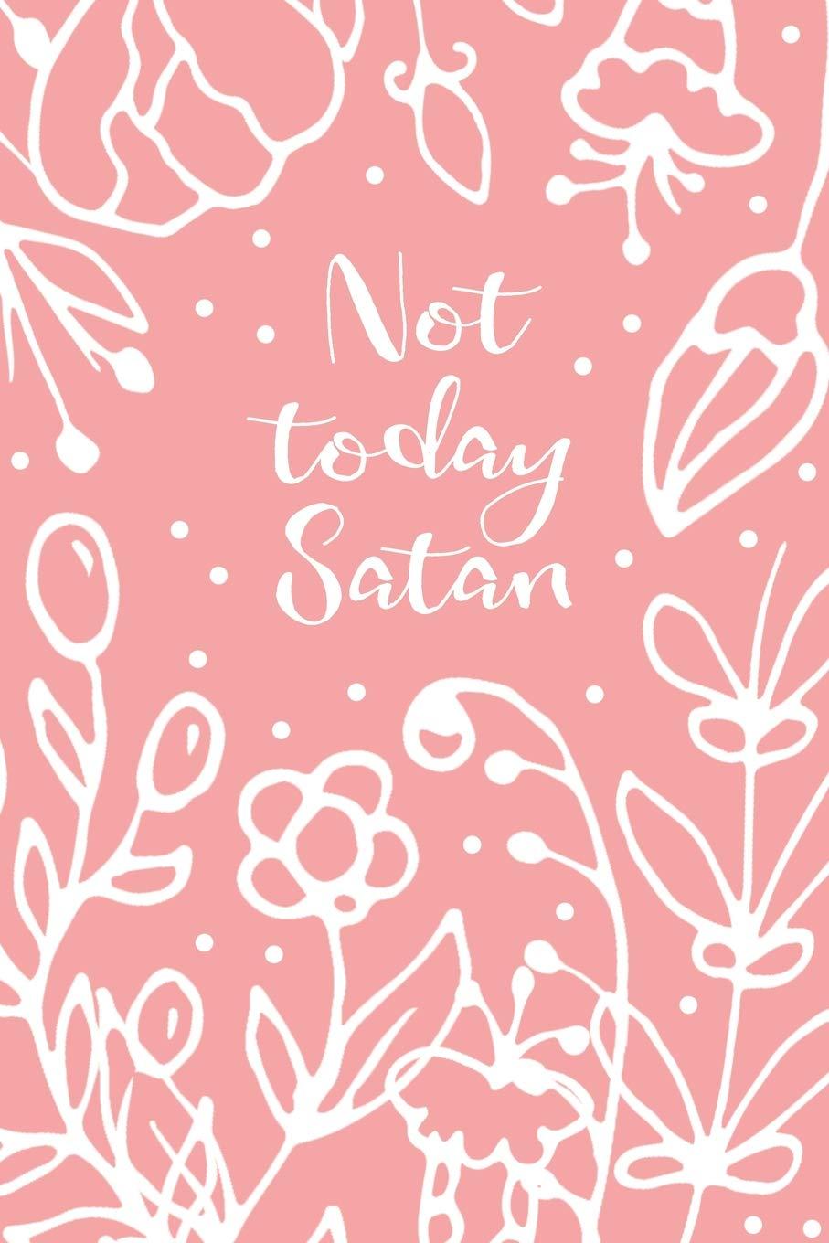 Not Today Satan Wallpapers - Top Free Not Today Satan Backgrounds ...