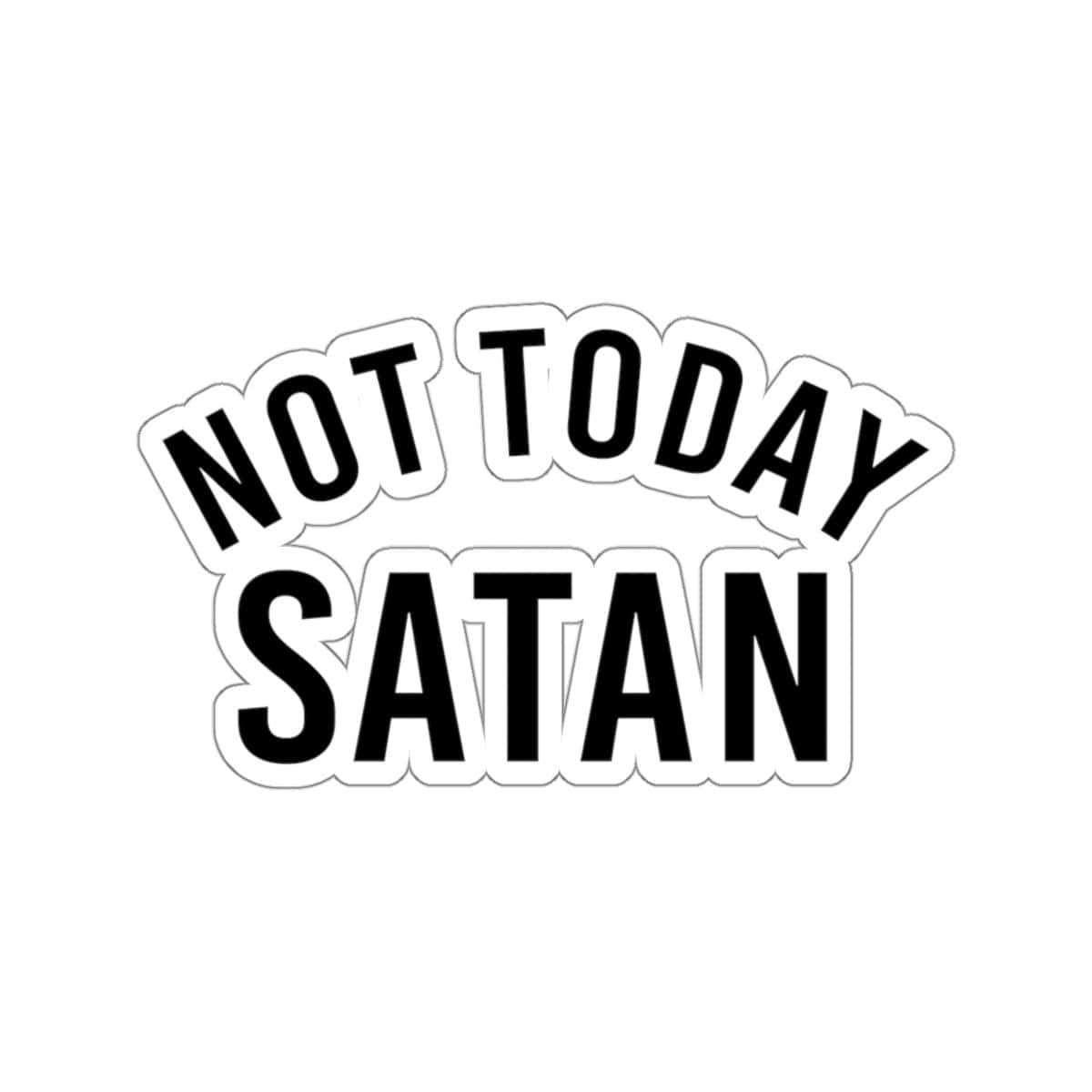 Not Today Satan Wallpapers - Top Free Not Today Satan Backgrounds ...