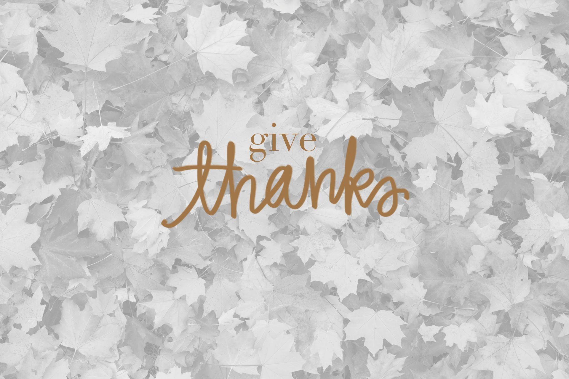 Thankful Desktop Wallpapers - Top Free Thankful Desktop Backgrounds ...
