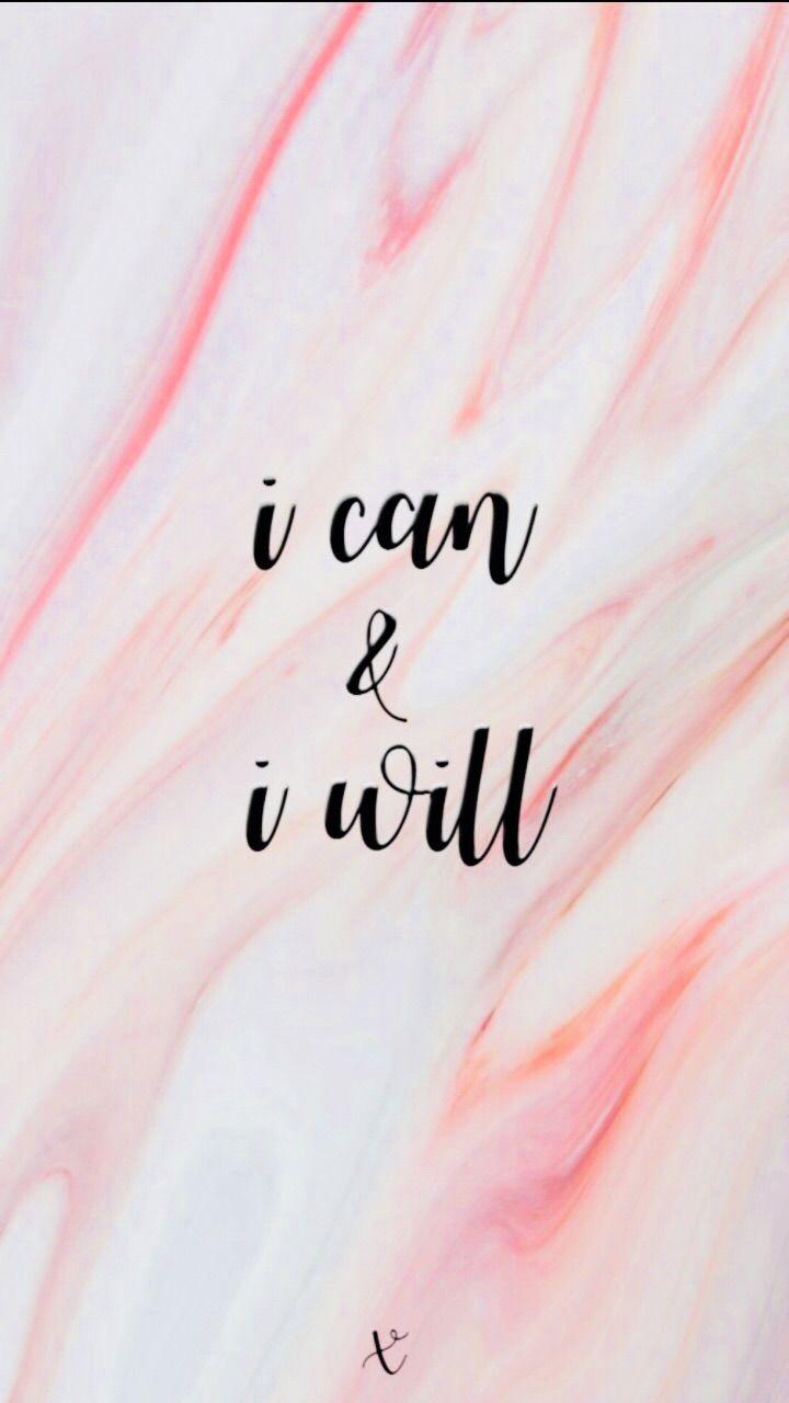 I Can I Will Wallpapers - Top Free I Can I Will Backgrounds ...