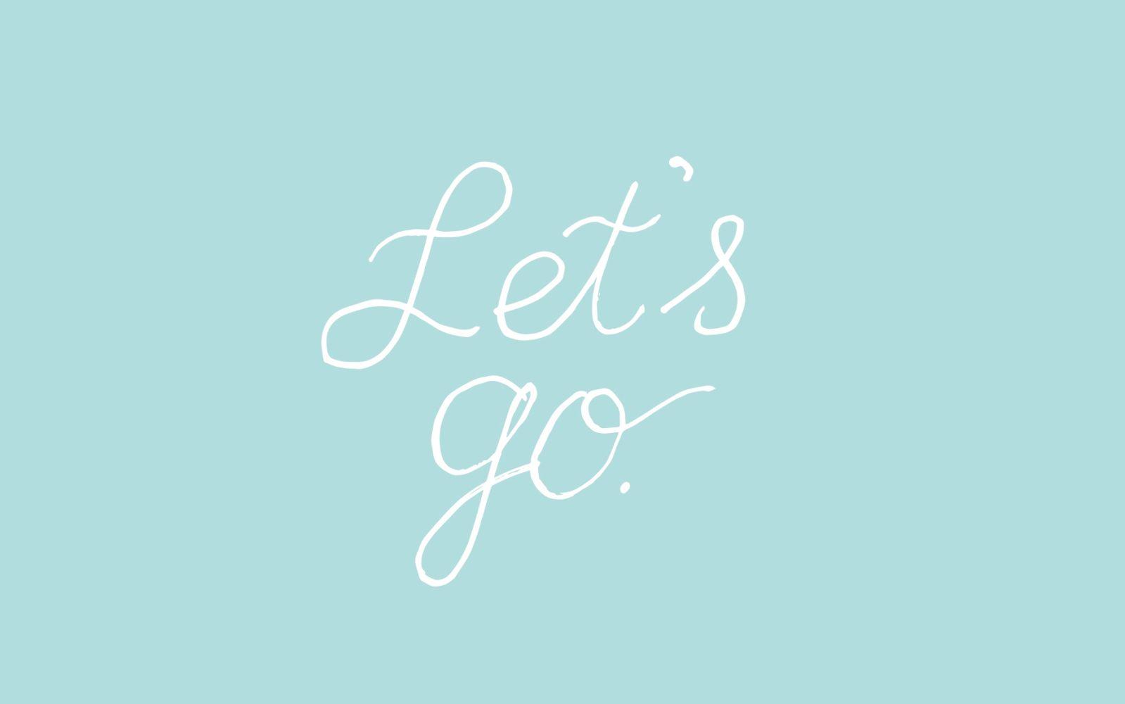 Lets & Go Wallpapers - Top Free Lets & Go Backgrounds - WallpaperAccess