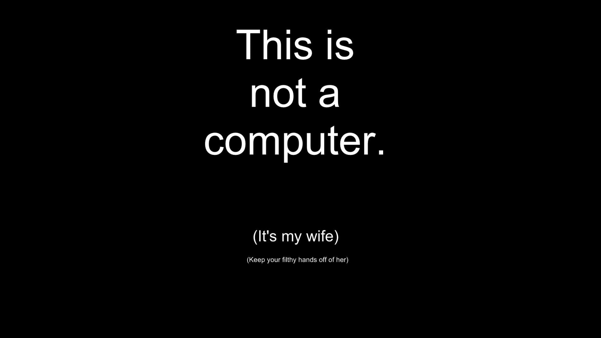 Get off My Computer Wallpapers - Top Free Get off My Computer ...