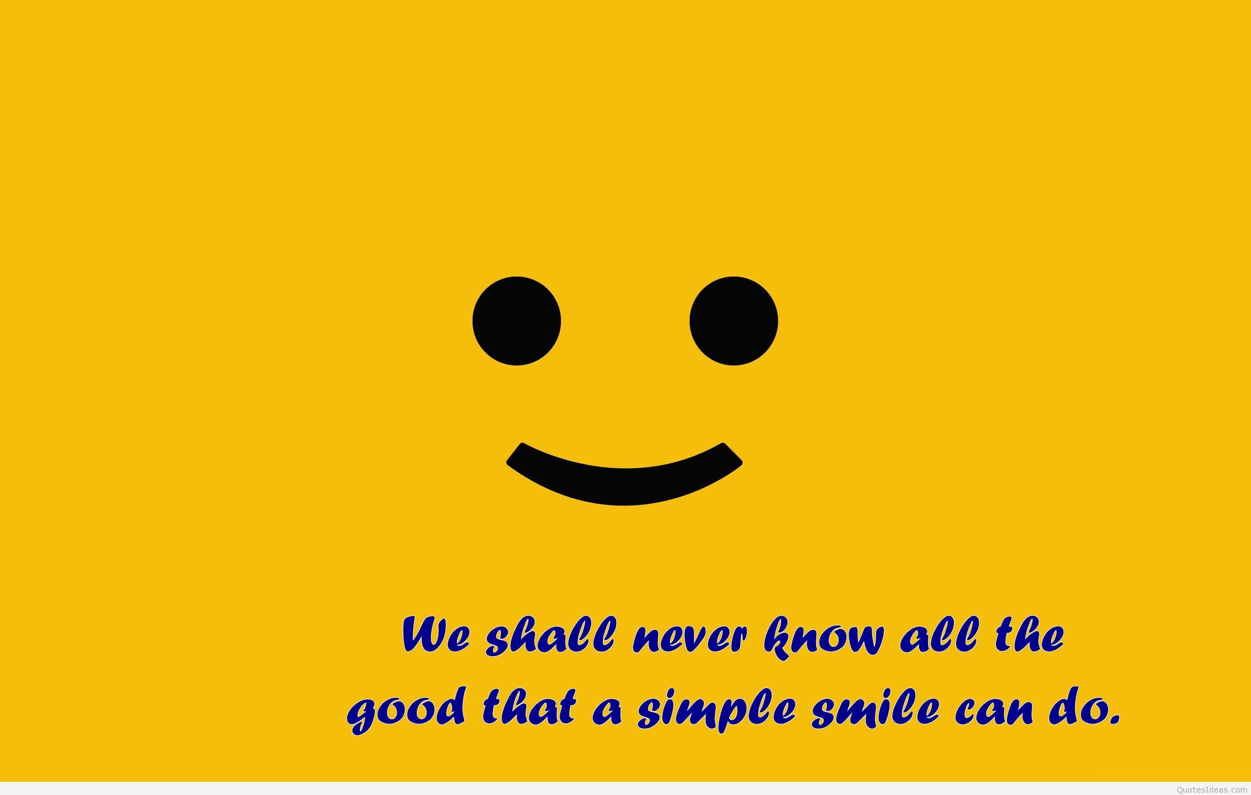 Smile Quotes Wallpapers - Top Free Smile Quotes Backgrounds ...