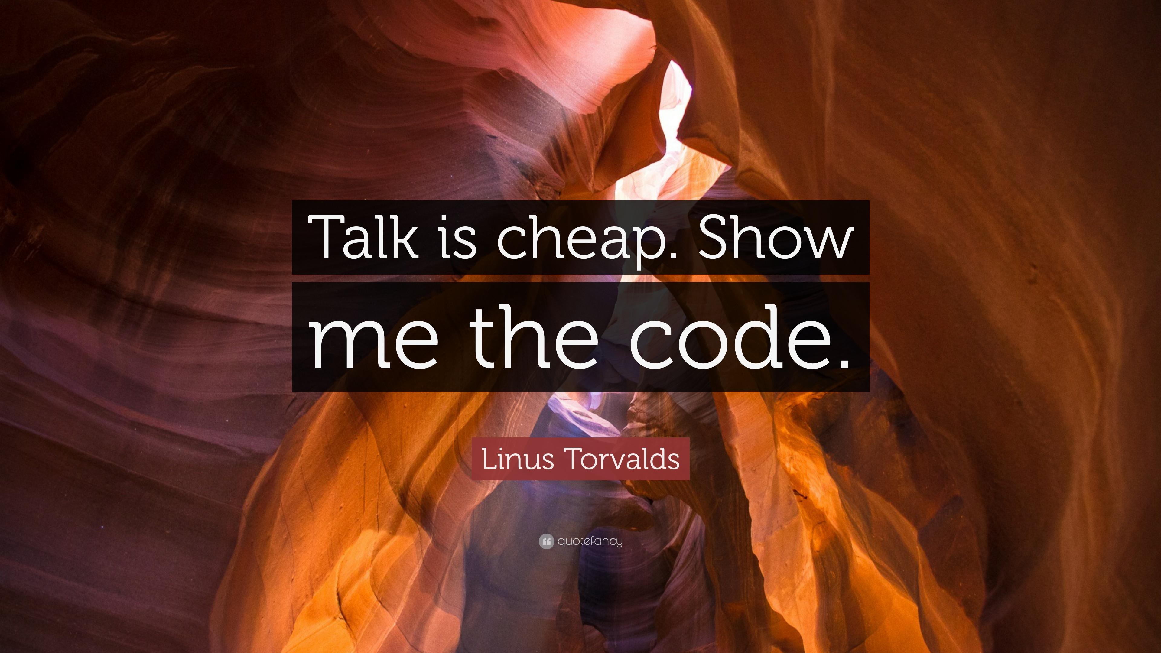 Talk Is Cheap Show Me The Code Wallpapers - Top Free Talk Is Cheap Show ...